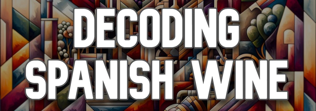 Decoding Spanish Wine: Understanding Classifications and Key Terms ...