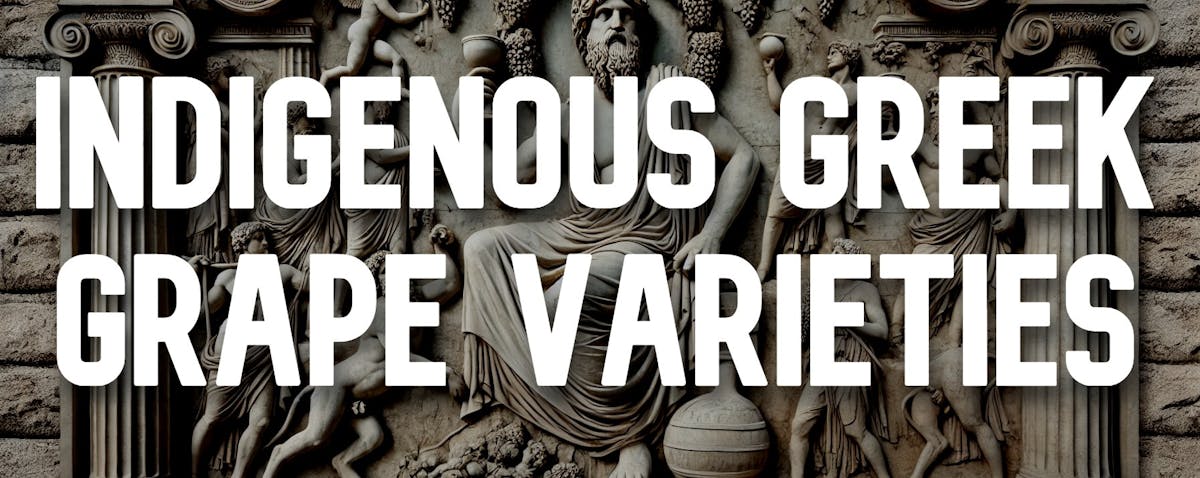 The Legacy of Indigenous Greek Grape Varieties - Empire Wine Blog