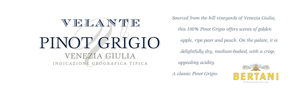 Bertani 'Velante' Pinot Grigio 2023 :: Pinot Grigio / Pinot Gris