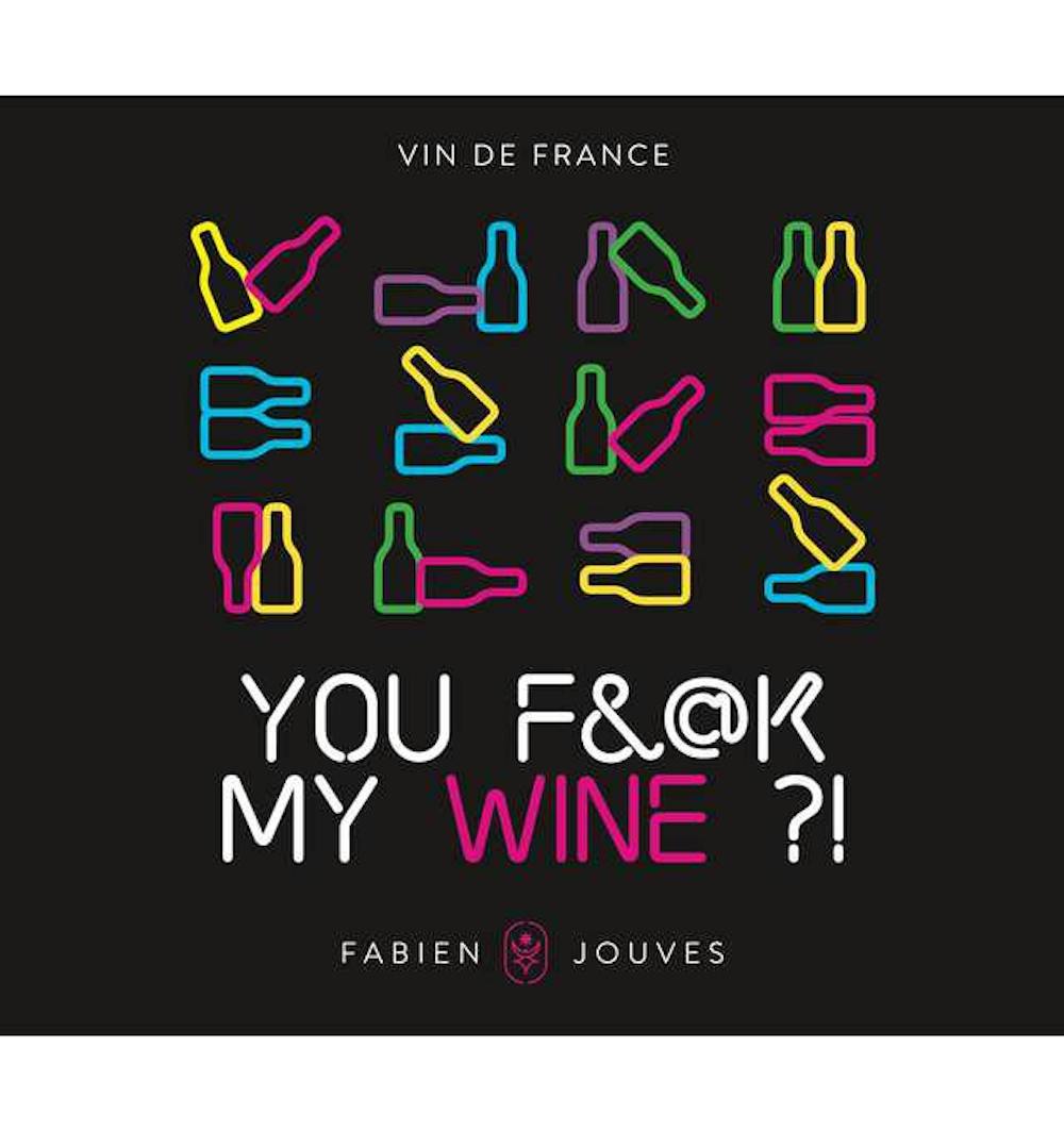 Fabien Jouves 'YOU F MY WINE' Jurancon Noir/Valdigue 2024 :: Other Red ...